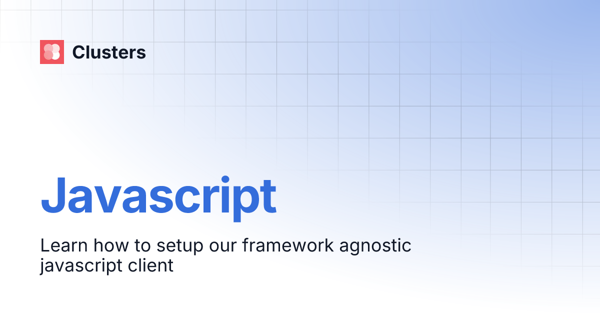 Javascript SDK | Clusters