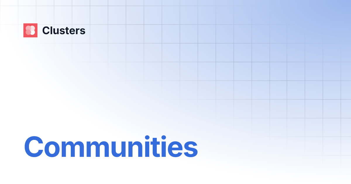 Communities | Clusters
